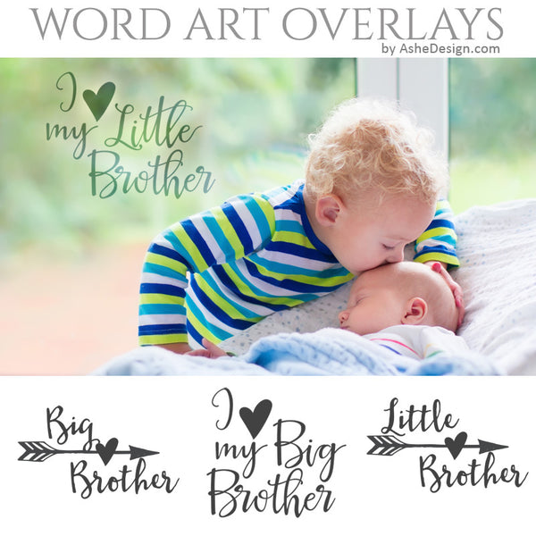 Word Art Overlays | Big Brother Little Brother – AsheDesign
